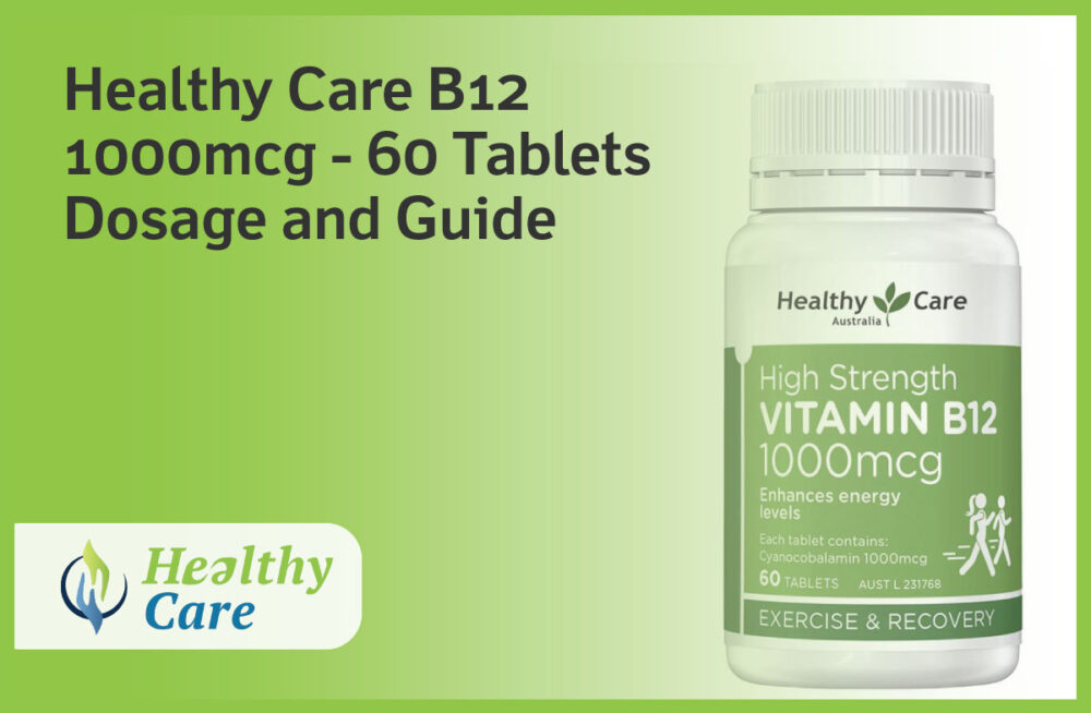 Healthy Care B12 1000mcg – Boost Energy & Support Wellness